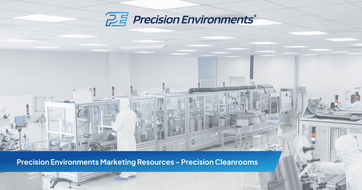 Precision Environments Marketing Resources - Precision Cleanrooms