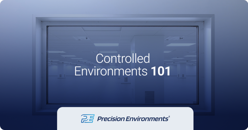 Controlled Environments 101 - Precision Cleanrooms